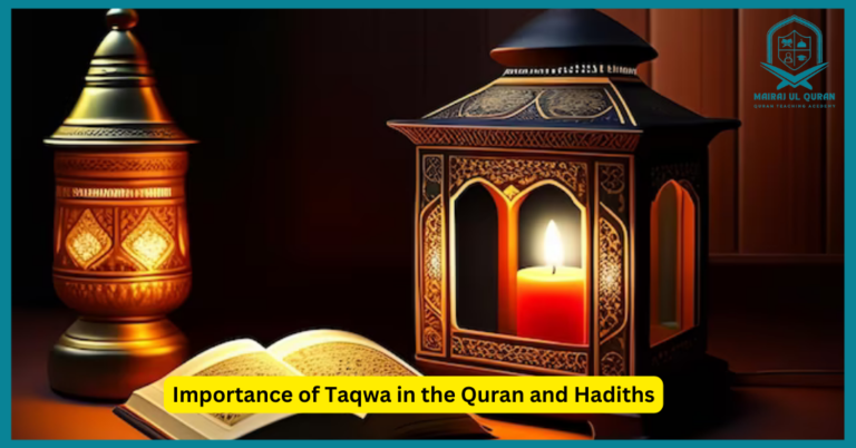 The Concept Of Taqwa In Islam-Your Essential Guide - Mairaj Ul Quran